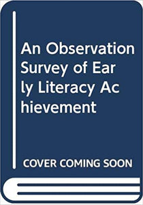 An Observation Survey of Early Literacy Achievement – Trail of Achievement